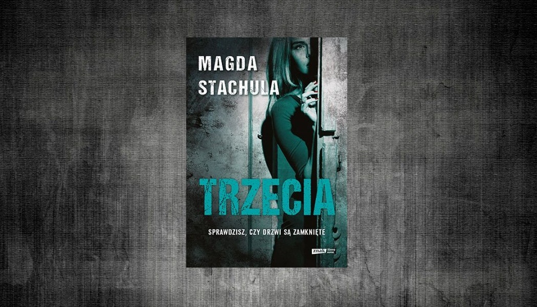 Trzecia Magda Stachula – recenzja książki - Co Przeczytać