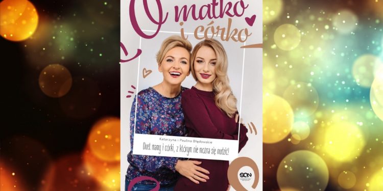 O matko i córko - recenzja książki - Co Przeczytać